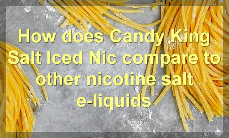 Candy King Salt Iced Nic: The Ultimate Nicotine Salt E-Liquid Guide ...