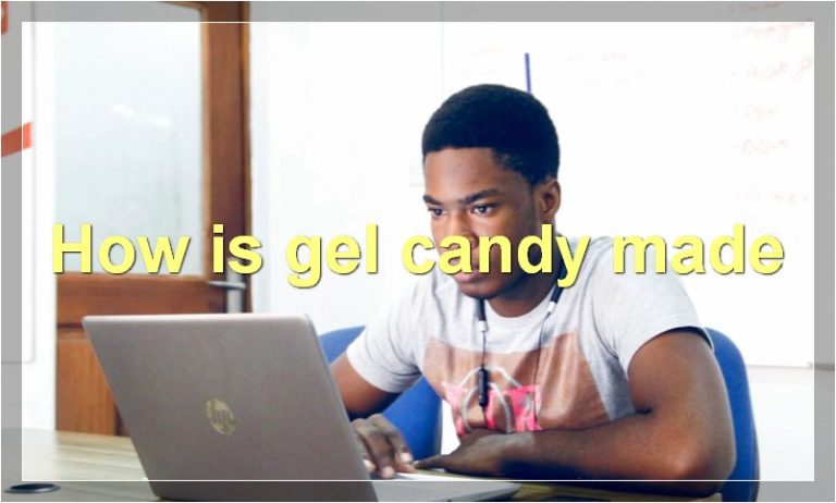 Gel Candy: What Is It And How Is It Made? | Food Readme