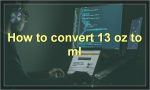 13 Oz To Ml: How Many Milliliters Are In 13 Ounces? | Food Readme